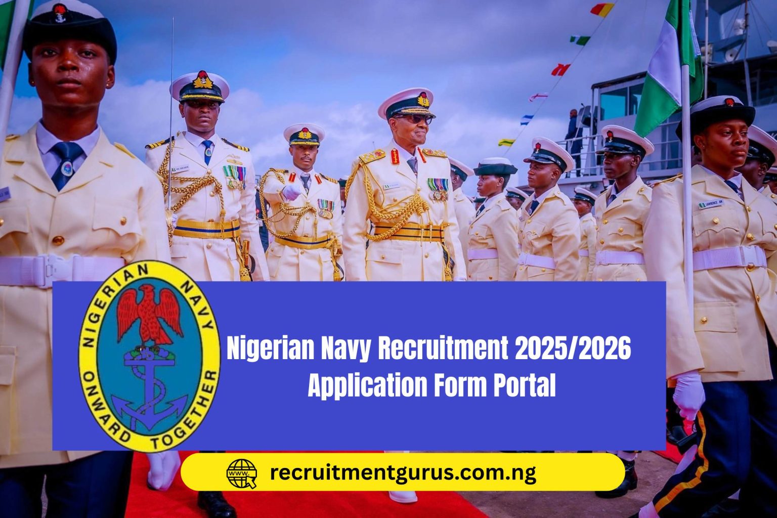 Nigerian Navy Recruitment 2025/2026 Application Form Portal ...