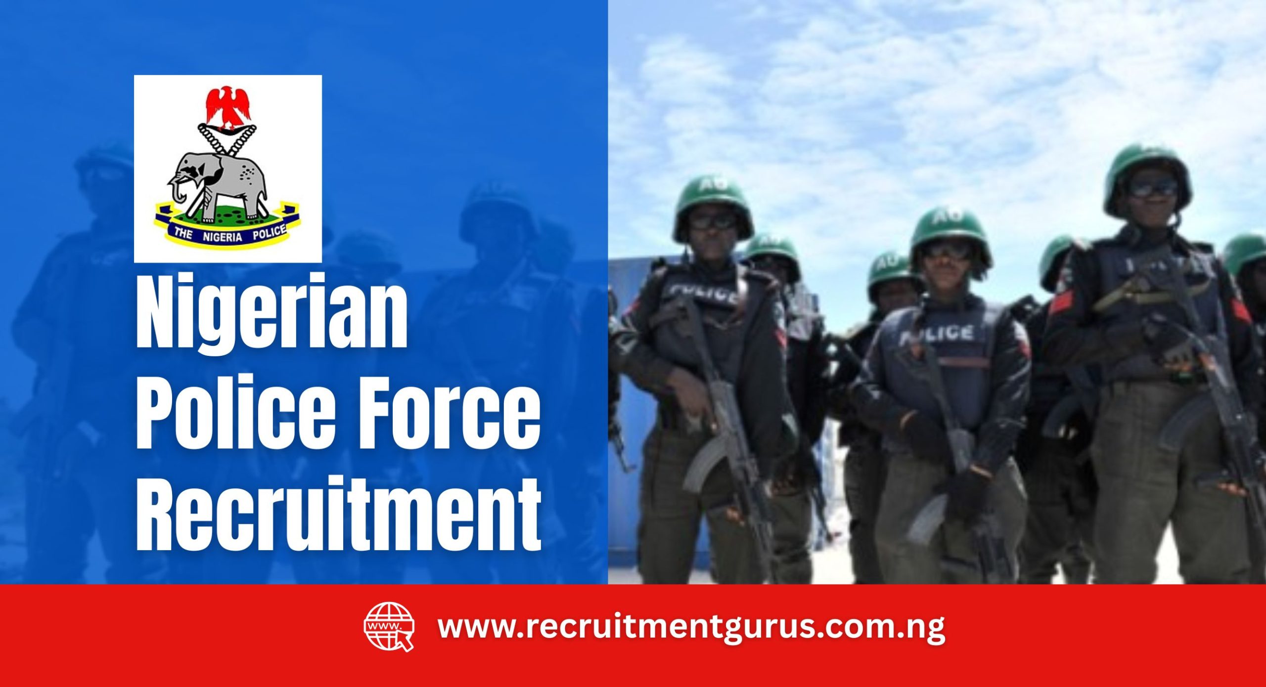 How to Apply for the Nigerian Police Recruitment 2025 Application Form - Recruitment Gurus